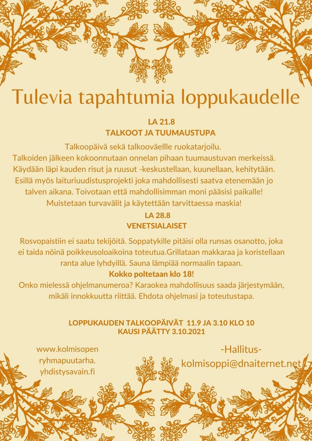 Tulevia tapahtumia loppukaudelle 2021 - Kolmisopen ryhmäpuutarhayhdistys Ry